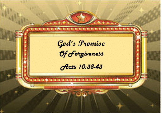 September 5th, 2021 ” God’s Promise Of Forgiveness” – First Baptist ...